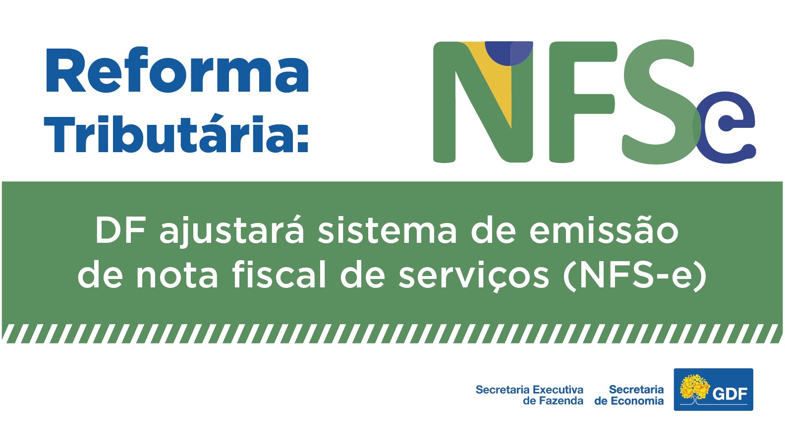 Reforma Tributária: DF ajustará sistema de emissão de nota fiscal de ...